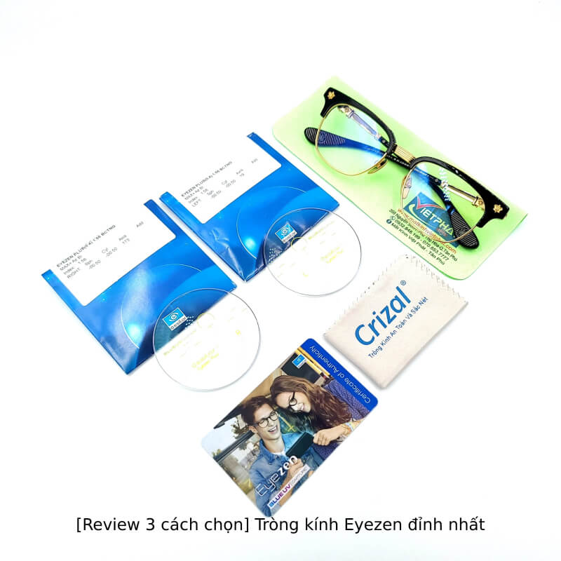 [Review 3 cách chọn] Tròng kính Eyezen đỉnh nhất